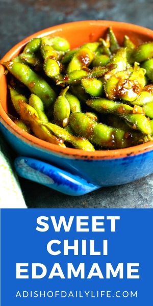 Sweet Chili Edamame - A Dish of Daily Life